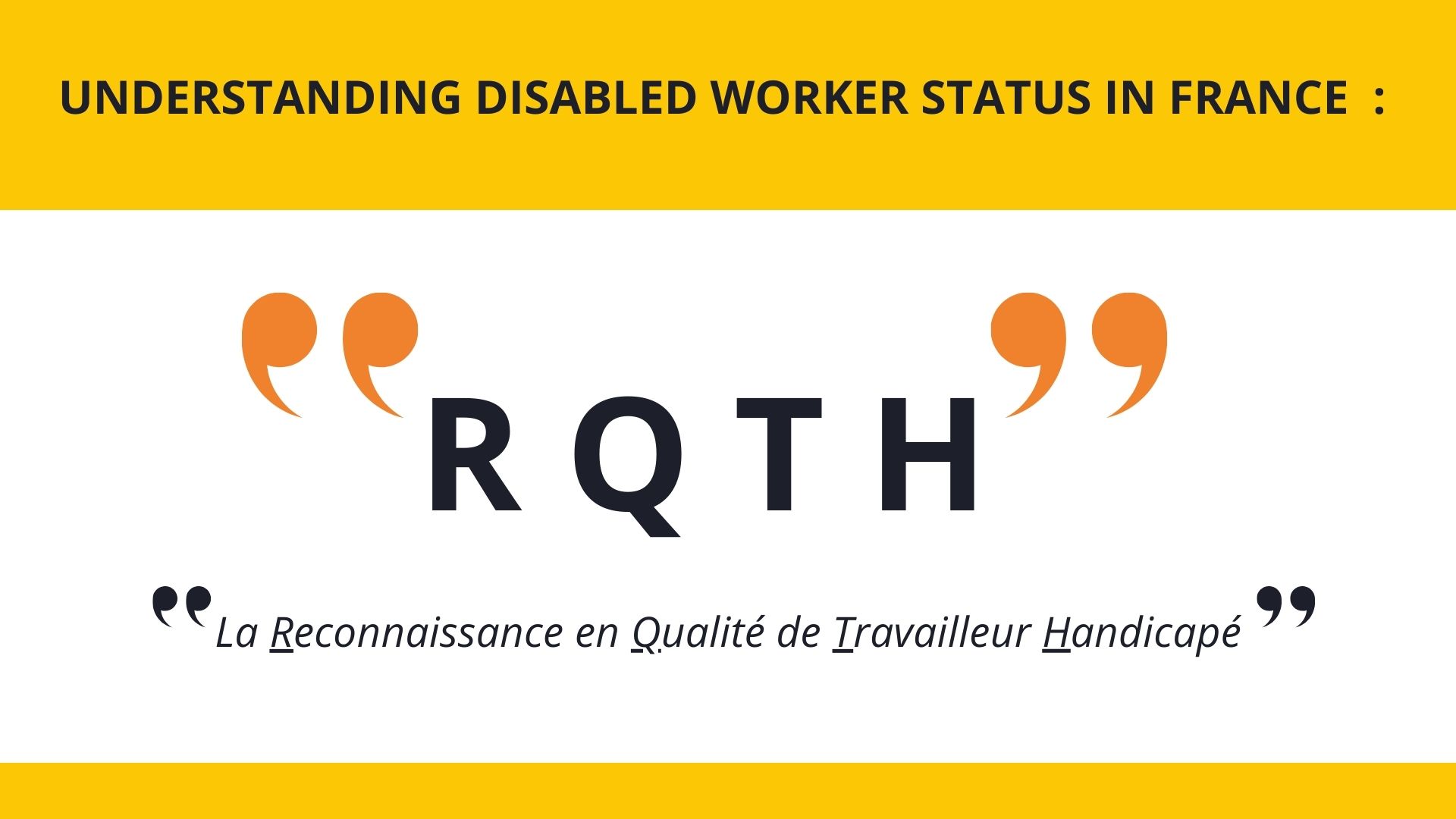 Understanding disabled worker status in france (RQTH)